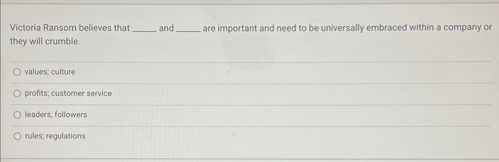 Solved Victoria Ransom believes that and are important and | Chegg.com