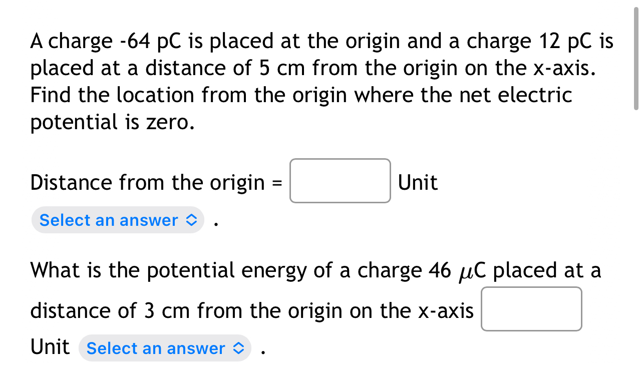 Solved A charge -64pC ﻿is placed at the origin and a charge | Chegg.com