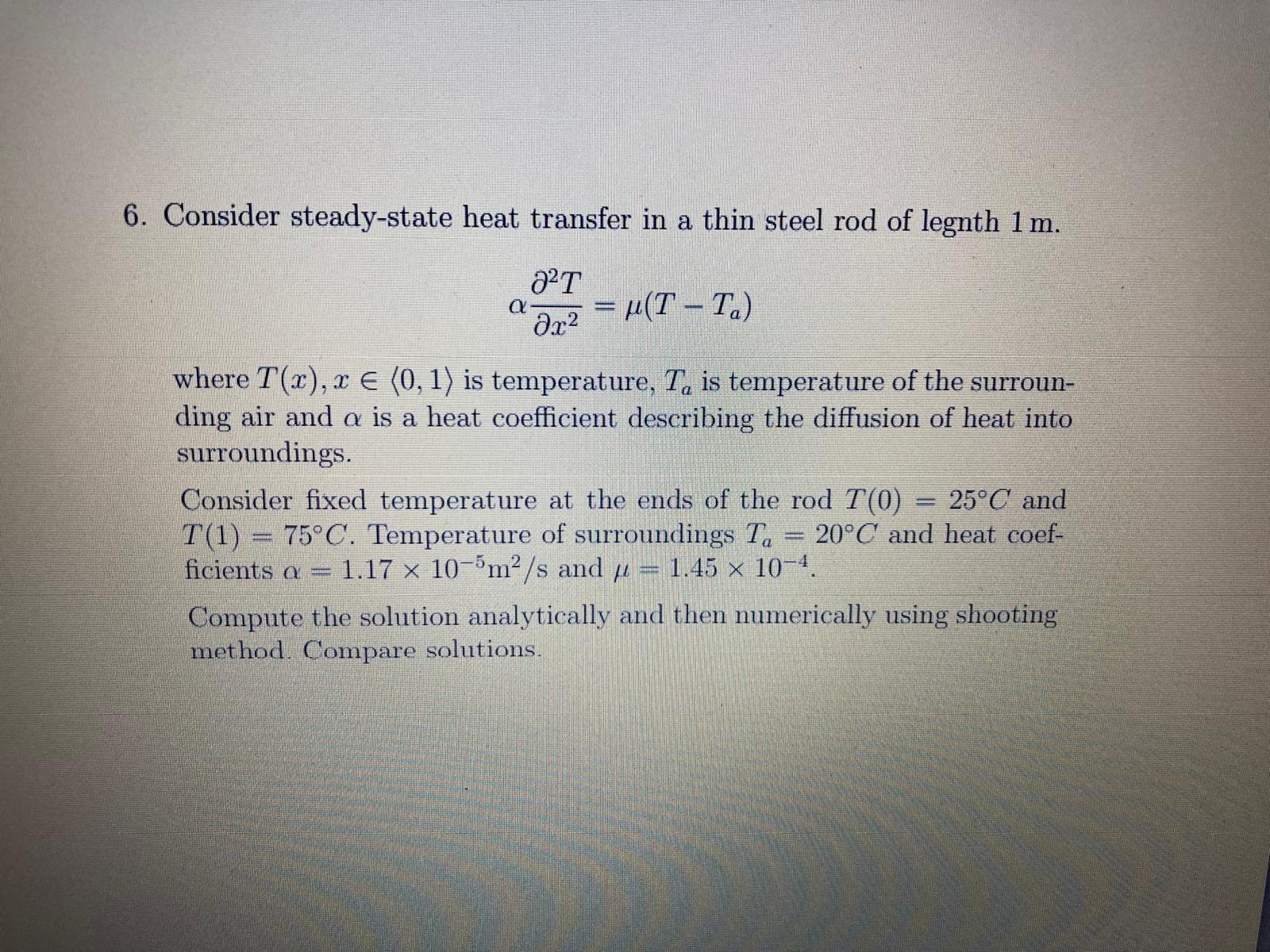 Solved Consider steady-state heat transfer in ﻿a thin steel | Chegg.com