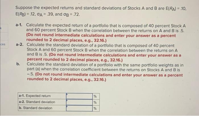 Solved Suppose the expected returns and standard deviations | Chegg.com