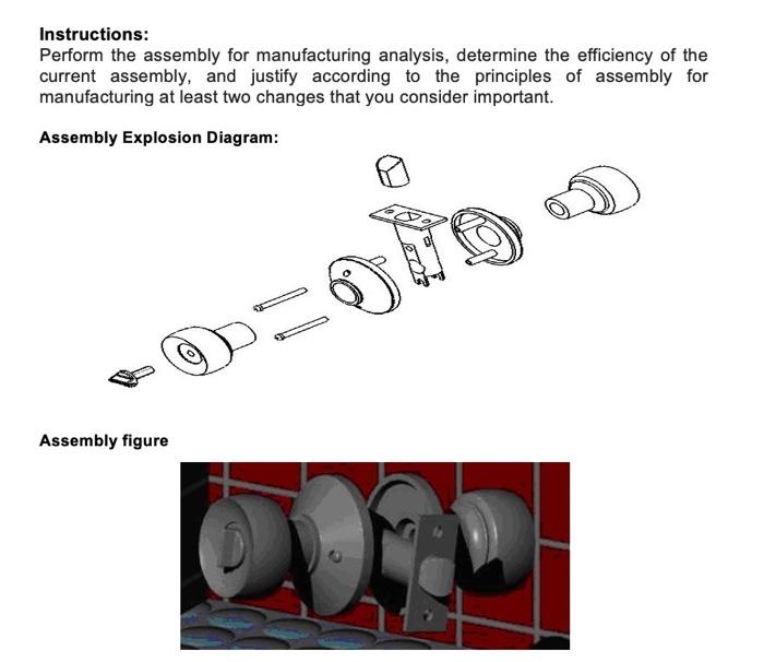 Solved Instructions: Perform the assembly for manufacturing | Chegg.com