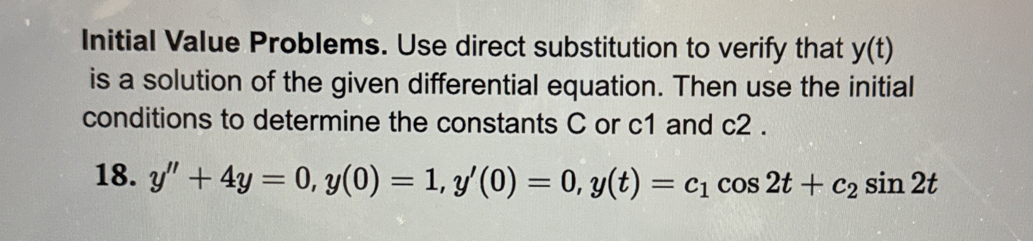 Solved Initial Value Problems. Use direct substitution to | Chegg.com