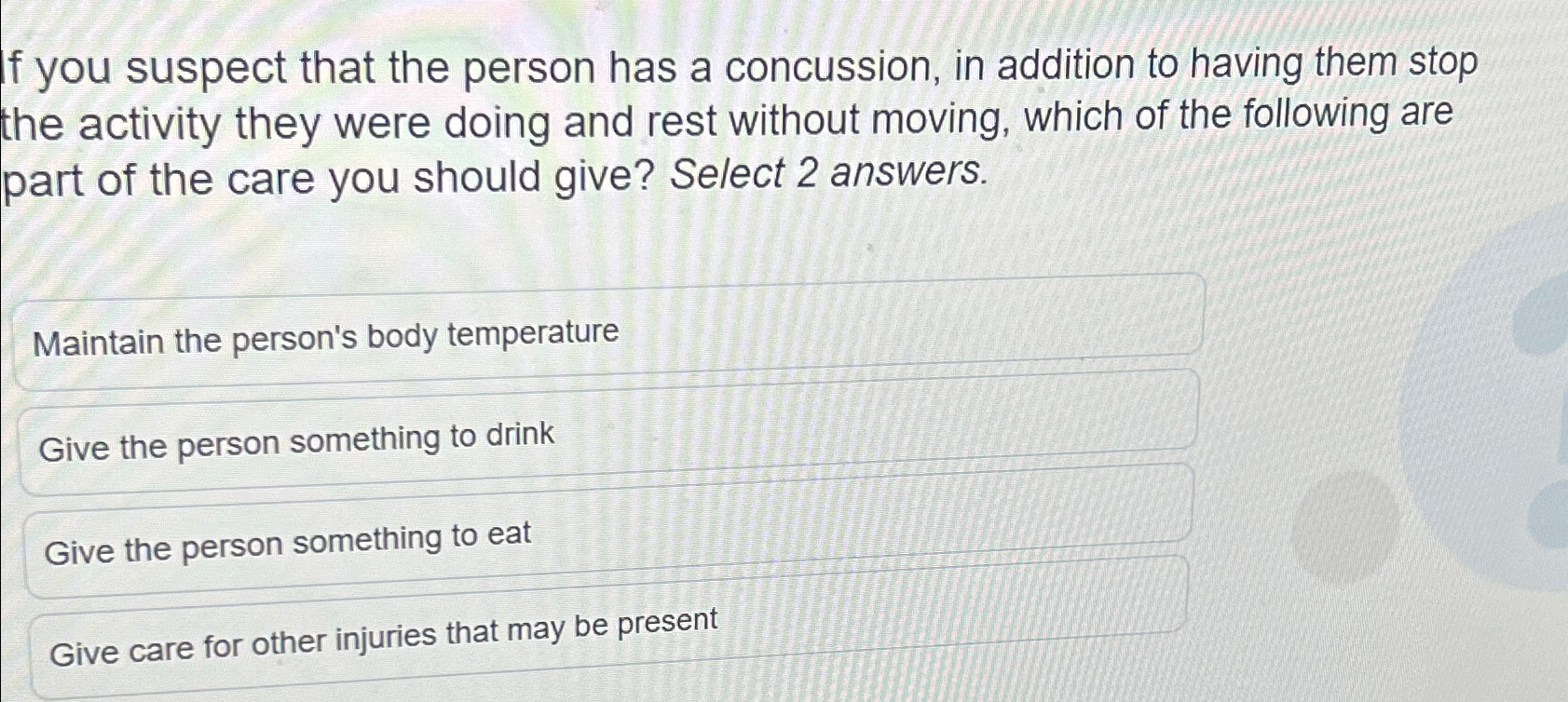 Solved f you suspect that the person has a concussion, in | Chegg.com