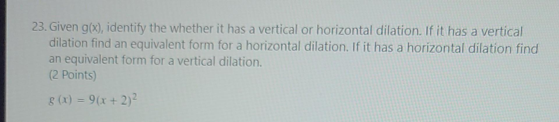 Solved 3. Given g(x), identify the whether it has a vertical | Chegg.com