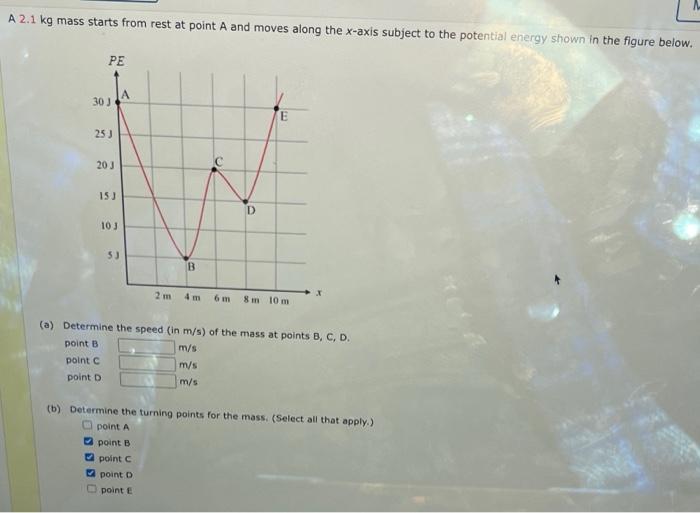 Solved A 2.1 kg mass starts from rest at point A and moves | Chegg.com