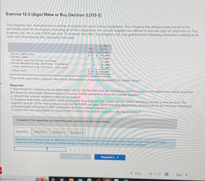 Solved Exercise 13−3 (Algo) Make or Buy Decision [LO13-3] | Chegg.com