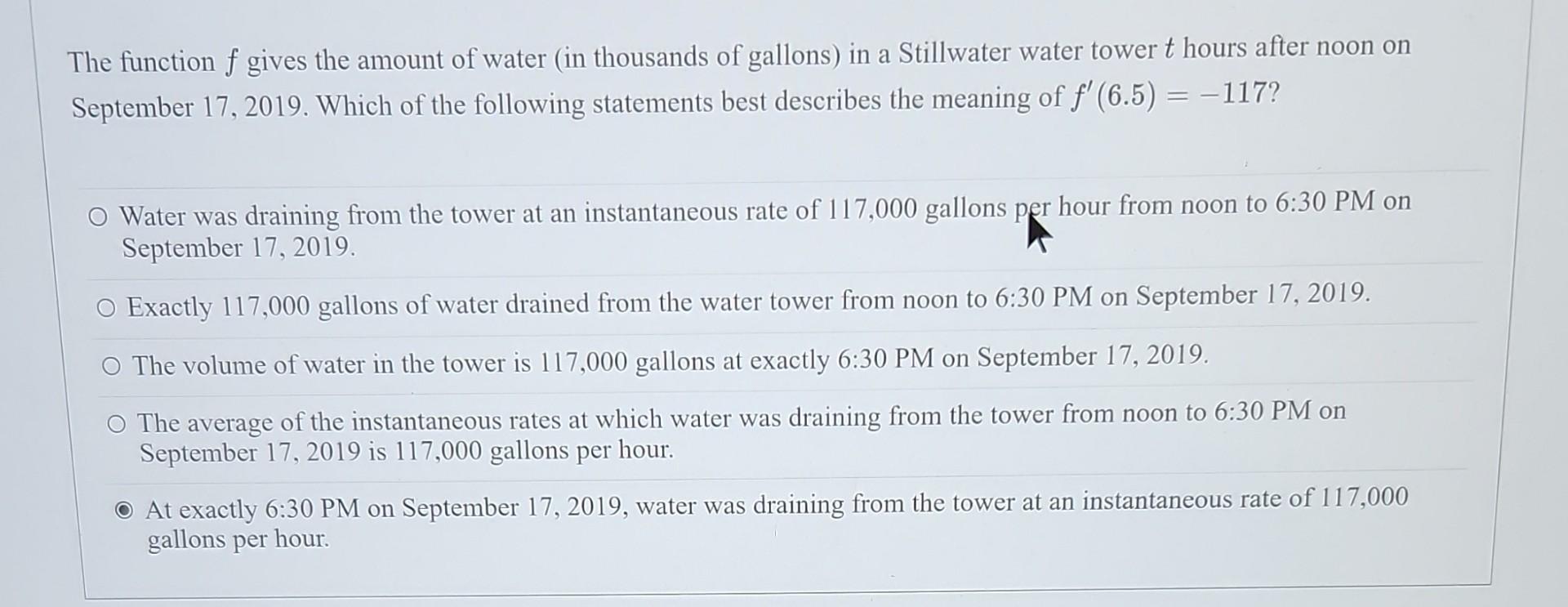 Solved The function f gives the amount of water (in | Chegg.com