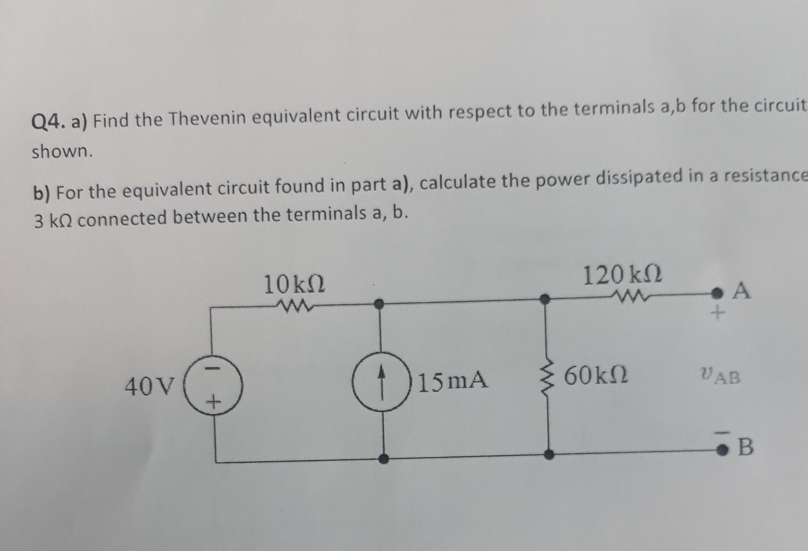 Solved Q4. a) Find the Thevenin equivalent circuit with | Chegg.com