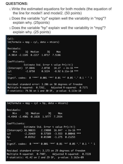 Solved QUESTIONS: 1. Write the estimated equations for both | Chegg.com