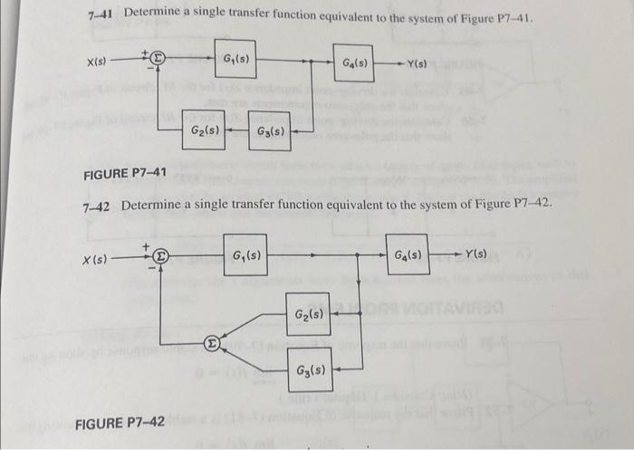 Solved 7-41 Determine a single transfer function equivalent | Chegg.com Solved 7-41 Determine a single transfer function equivalent | Chegg.com