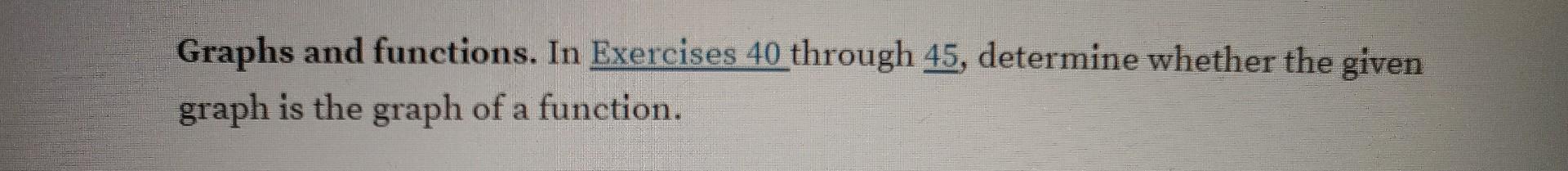 Solved Graphs and functions. In Exercises 40 through 45, | Chegg.com