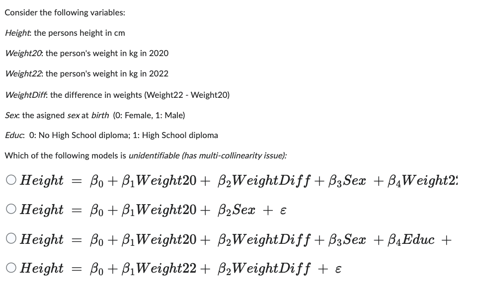 Solved Consider the following variables:Height: the persons | Chegg.com