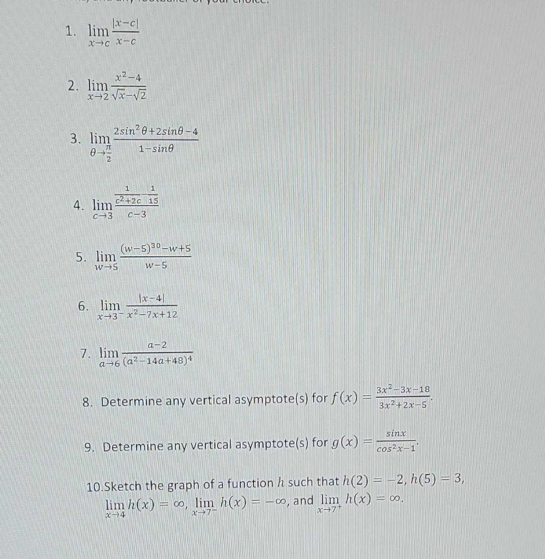 Solved 1. limx→cx−c∣x−c∣ 2. limx→2x−2x2−4 3. | Chegg.com