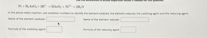 Solved Ni+H3AsO4+2H+→HAsO2+Ni2++2H2O In the above redox | Chegg.com