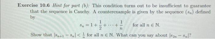 Solved 6 (a) Let (sn) be a sequence such that ∣sn+1−sn∣