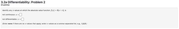 Solved 3.2a Differentiability: Problem 2 (5) points) bemity | Chegg.com