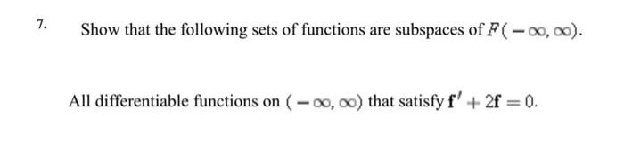 Solved Show that the following sets of functions are | Chegg.com