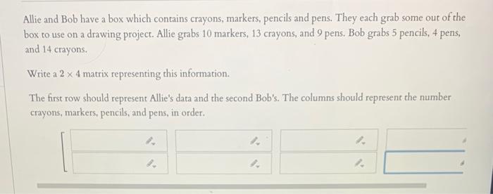 Solved Allie and Bob have a box which contains crayons, | Chegg.com