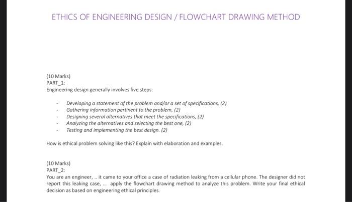 Solved ETHICS OF ENGINEERING DESIGN / FLOWCHART DRAWING | Chegg.com