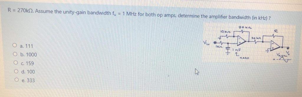 Solved R = 270k12. Assume the unity-gain bandwidth fu = 1 | Chegg.com