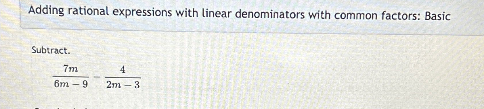 Solved Adding Rational Expressions With Linear Denominators