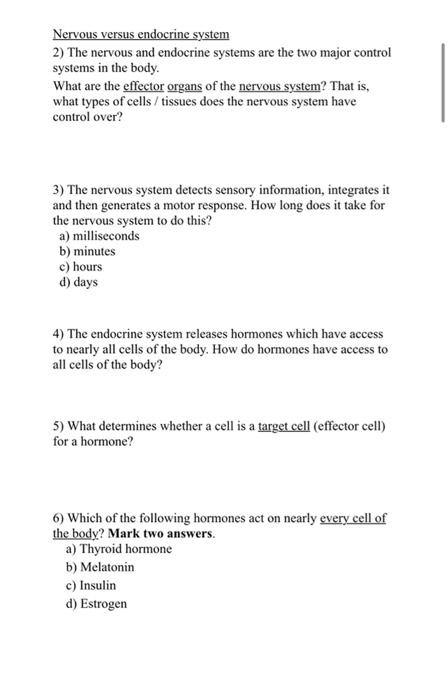Solved Nervous versus endocrine system 2) The nervous and | Chegg.com