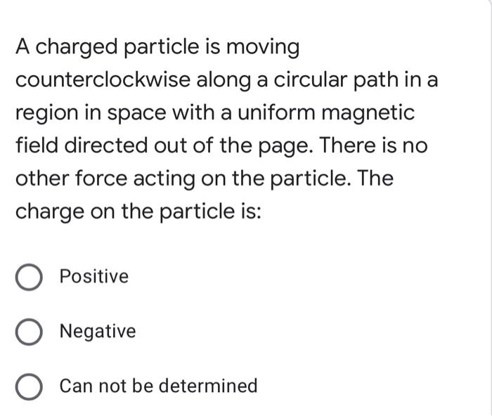 Solved A charged particle is moving counterclockwise along a | Chegg.com