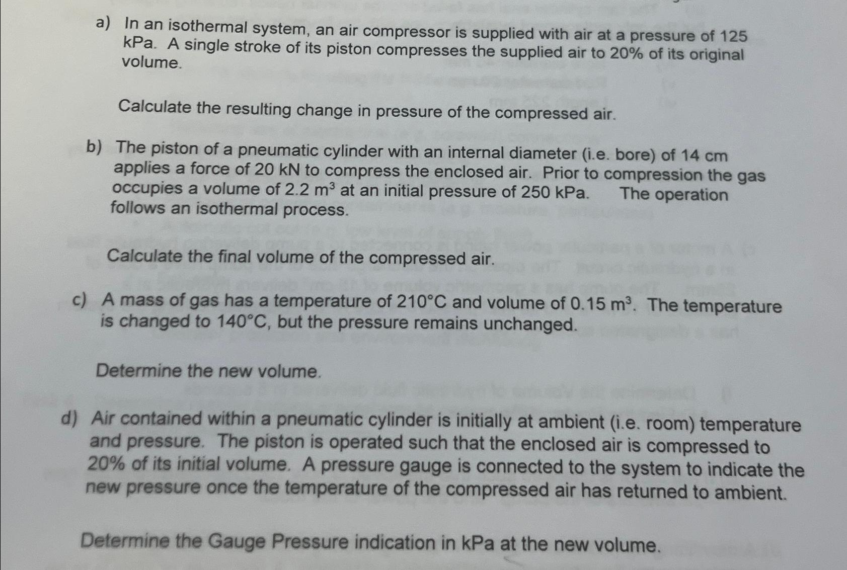 Solved a) ﻿In an isothermal system, an air compressor is | Chegg.com