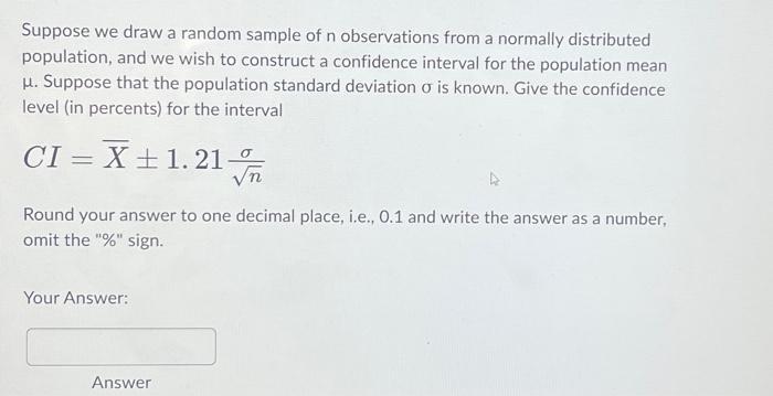 Solved Suppose we are sampling from a normally distributed | Chegg.com