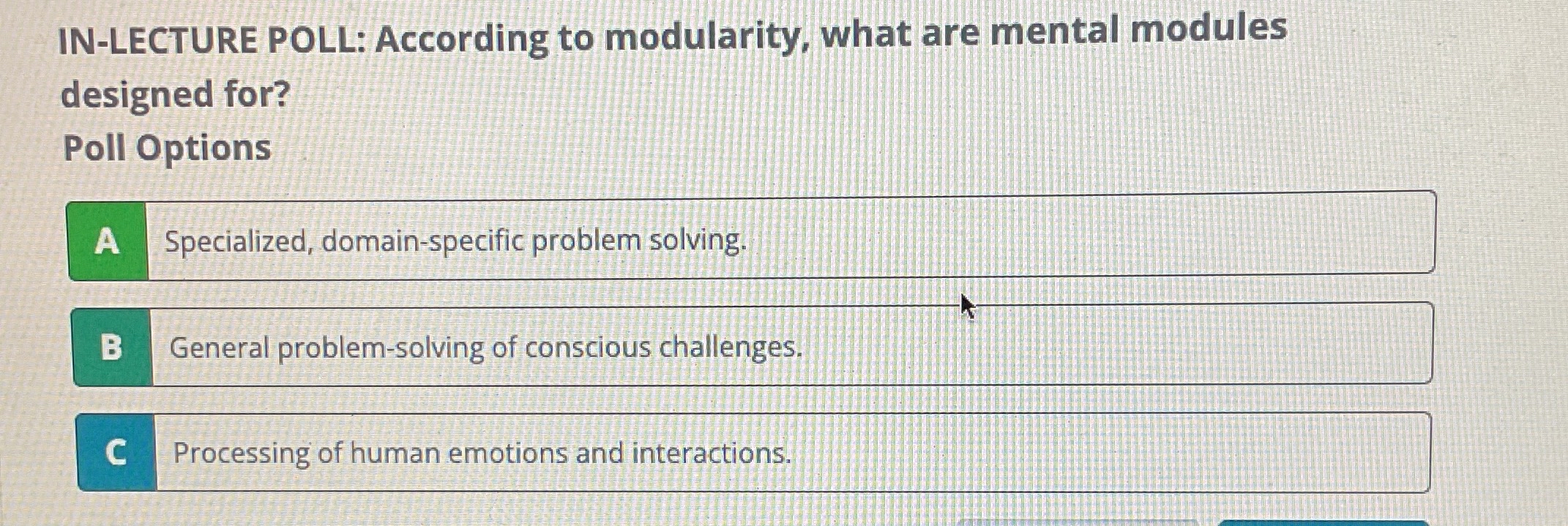 Solved According to modularity, what are mental modules | Chegg.com