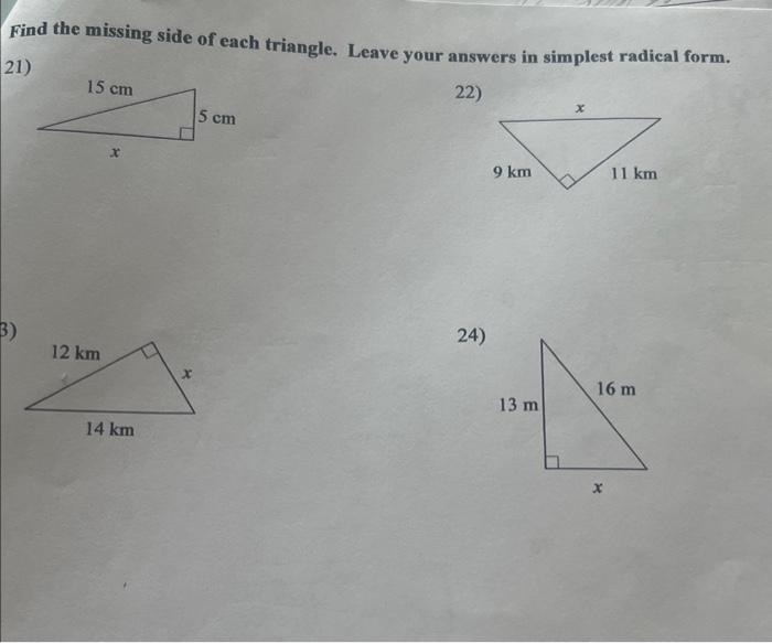 Solved Find the missing side of each triangle. Leave your | Chegg.com