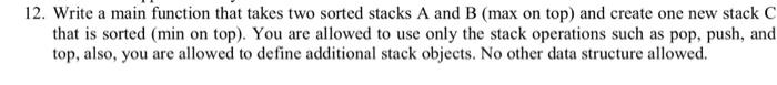 Solved 12. Write a main function that takes two sorted | Chegg.com