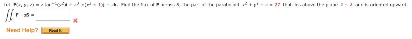 Solved Let F(x,y,z)=ztan-1(y2)i+z3ln(x2+1)j+zk. ﻿Find the | Chegg.com