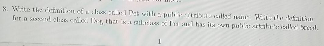 Solved 8. Write the definition of a class called Pet with a | Chegg.com
