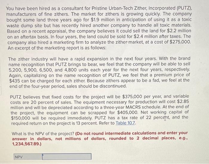 Solved You have been hired as a consultant for Pristine | Chegg.com