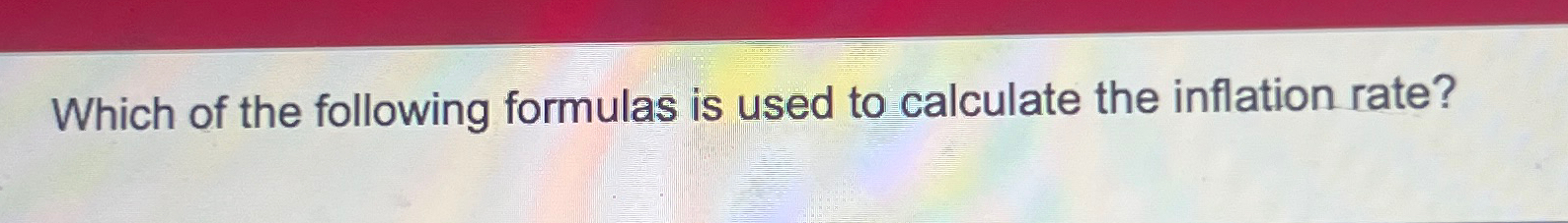 Solved Which of the following formulas is used to calculate | Chegg.com