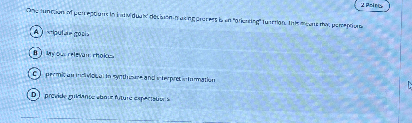 Solved One function of perceptions in individuals' | Chegg.com