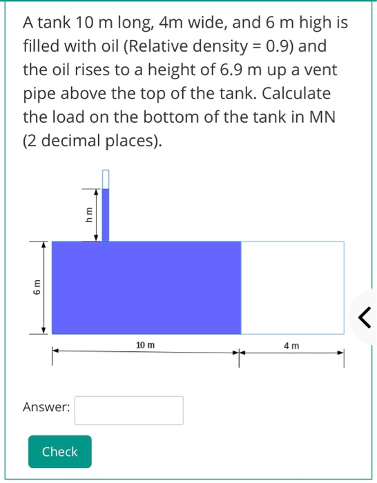 Solved A tank 10 m long, 4m wide, and 6 m high is filled | Chegg.com