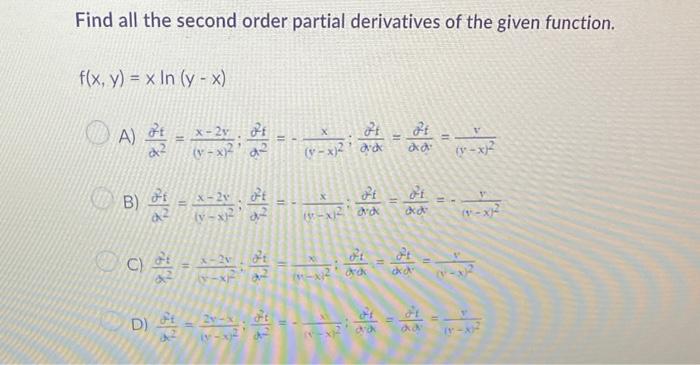 Solved Find all the second order partial derivatives of the | Chegg.com
