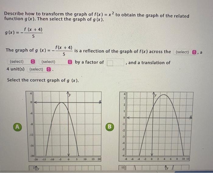 Solved Describe how to transform the graph of f(x) = x2 to | Chegg.com