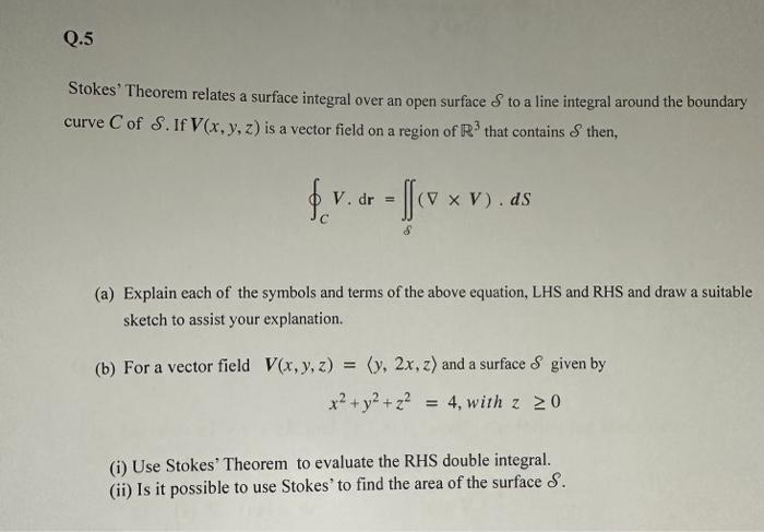 Solved Stokes' Theorem relates a surface integral over an | Chegg.com