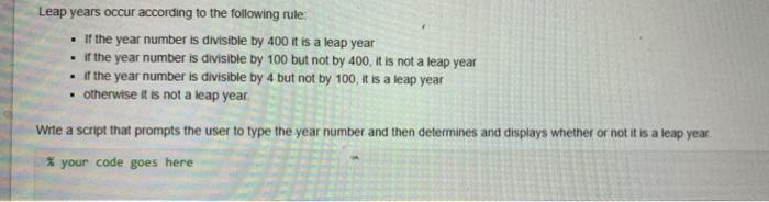 Solved Leap years occur according to the following rule: If | Chegg.com
