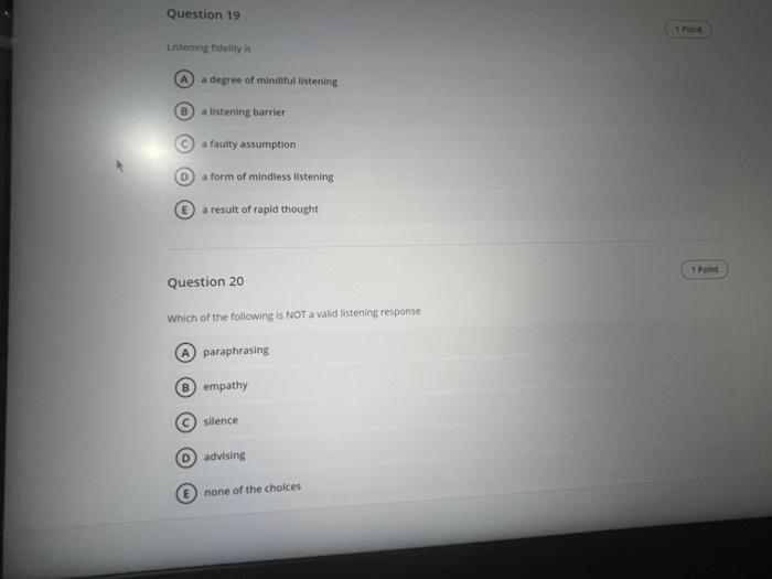 Solved Question 19 i Listening fidelity is a degree of | Chegg.com