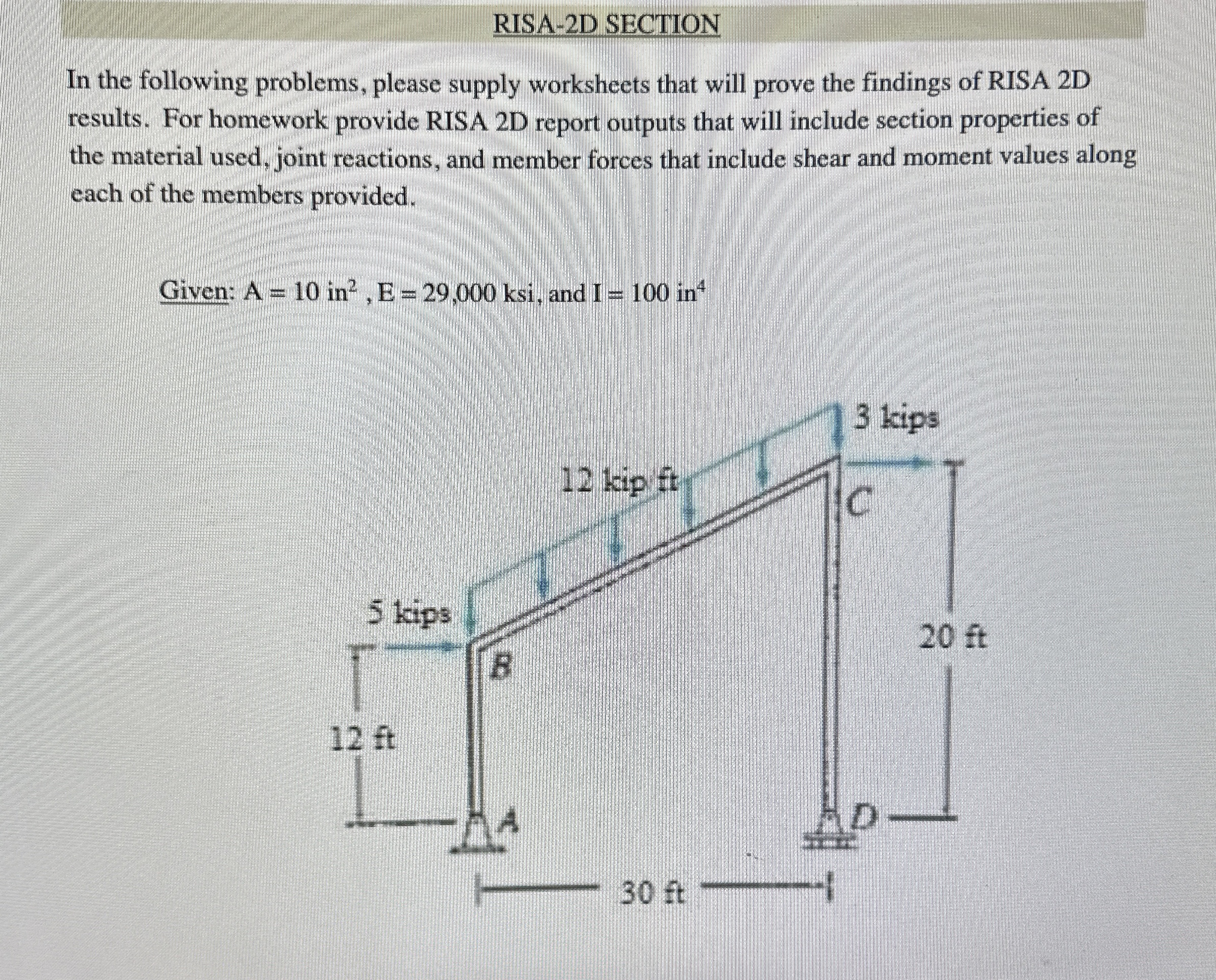 Solved RISA-2D SECTIONIn the following problems, please | Chegg.com