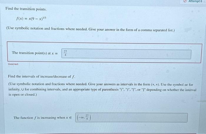Solved Find the transition points. f(x)=x(9−x)1/3 (Use | Chegg.com