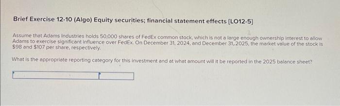 Solved Brief Exercise 12-10 (Algo) Equity securities; | Chegg.com