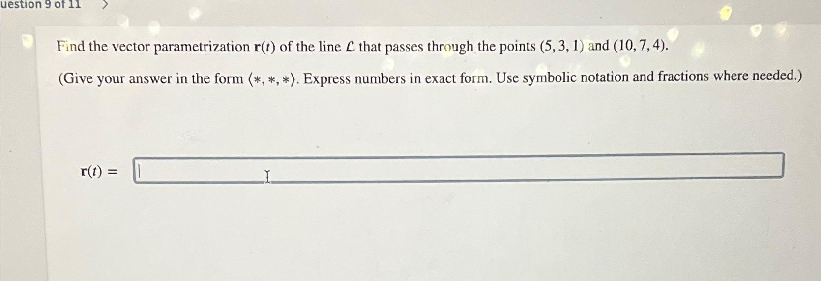 Solved Find the vector parametrization r(t) ﻿of the line L | Chegg.com