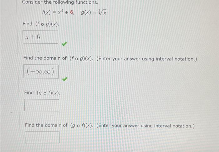 Solved Consider the following functions. f(x)=x3+6,g(x)=3x | Chegg.com