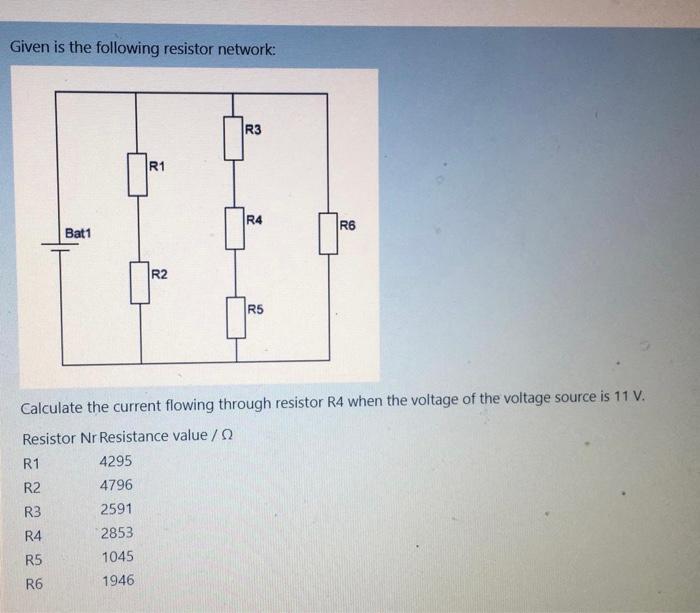 Solved Given is the following resistor network: Calculate | Chegg.com