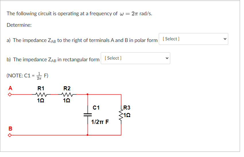 Solved The following circuit is operating at a frequency of | Chegg.com